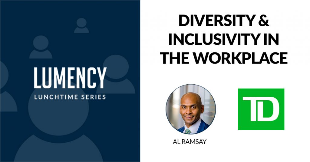 “Diversity & Inclusivity in the Workplace” – Lumency